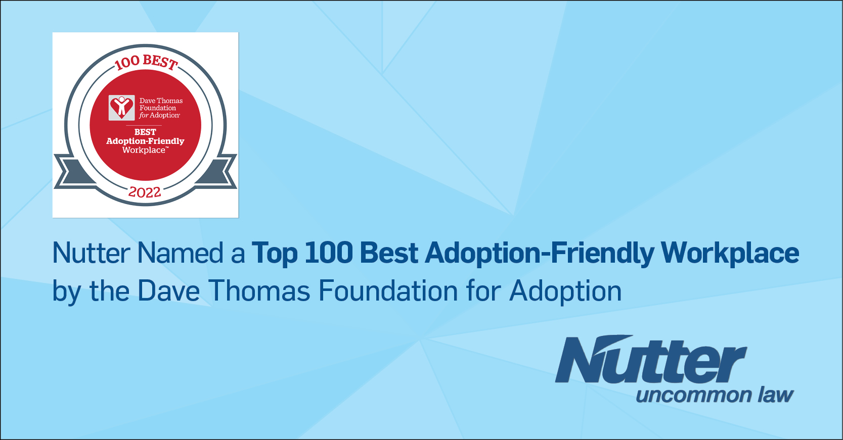 Nutter Named A Top 100 Best Adoption Friendly Workplace By The Dave