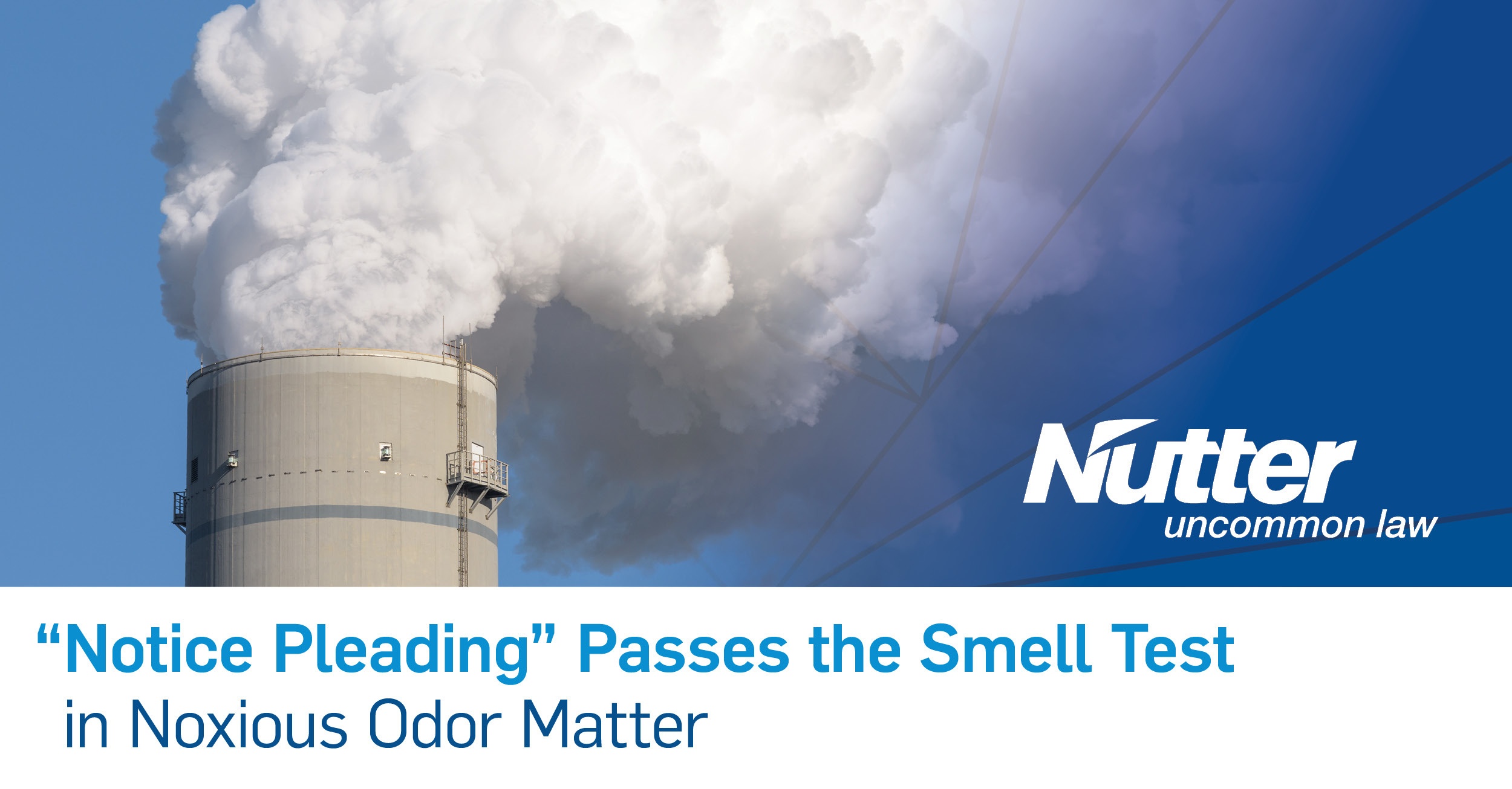 ‘Notice Pleading’ Passes the Smell Test in Noxious Odor Matter: BLS Blog