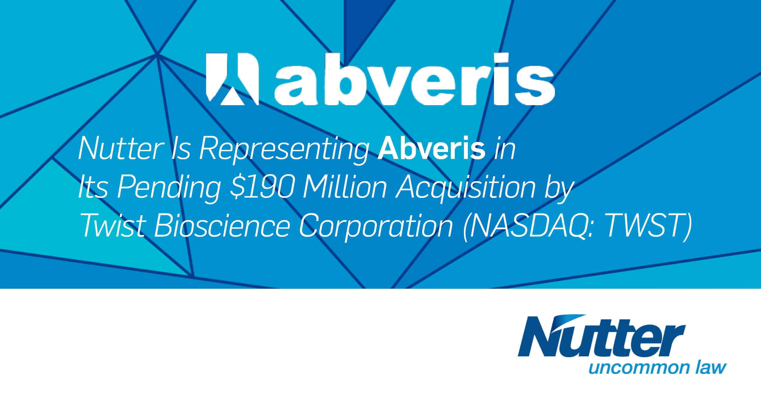 Nutter Is Representing Abveris in Its Pending $190 Million Acquisition ...
